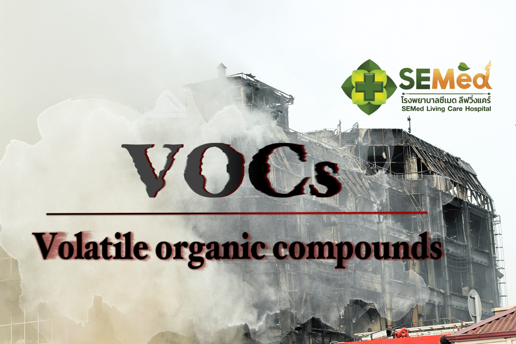 Volatile organic compounds (VOCs) - SEMed Living Care Hospital